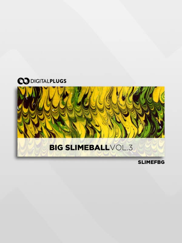 SLIME - Big Slimeball Vol. 3 (Drum Kit) | Digital Plugs
